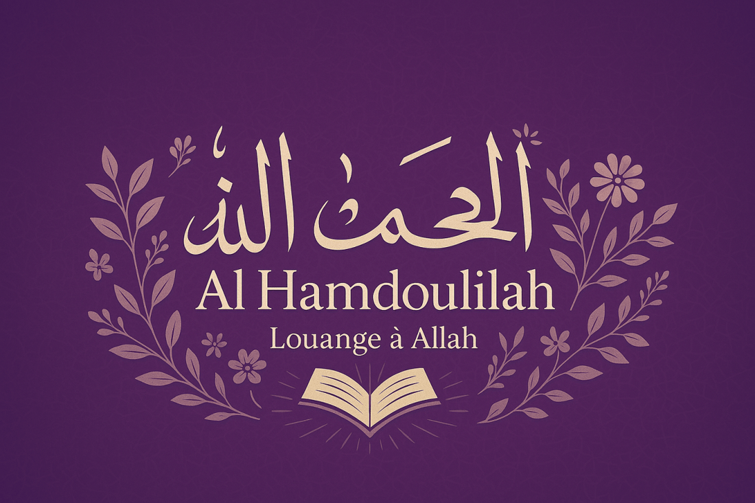 Al Hamdoulilah: Betekenis, gebruik en deugden van deze uitdrukking van ...